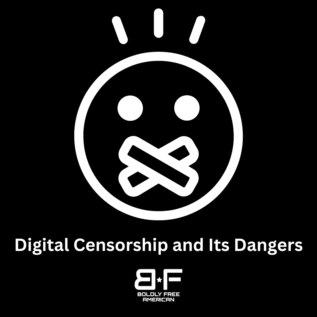 The Rise of Social Media Censorship and Its Dangers – Boldly Free American